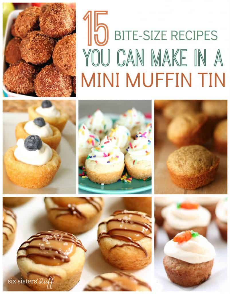 15 Bite Size Recipes You Can Make In A Mini Muffin Tin Six Sisters Stuff 15 Bite Size Recipes You Can Make In A Mini Muffin Tin Six Sisters Stuff