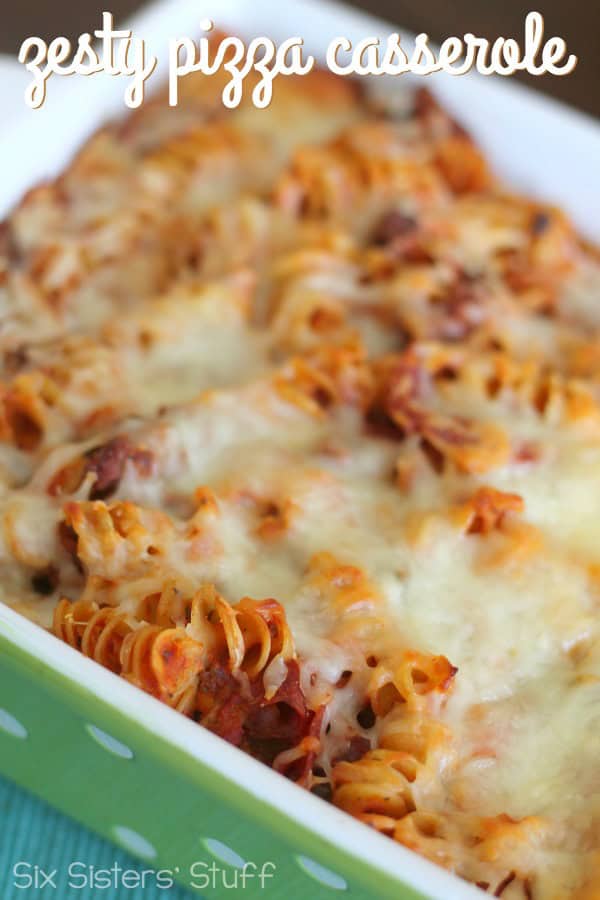 Zesty Pizza Casserole Recipe Six Sisters Stuff