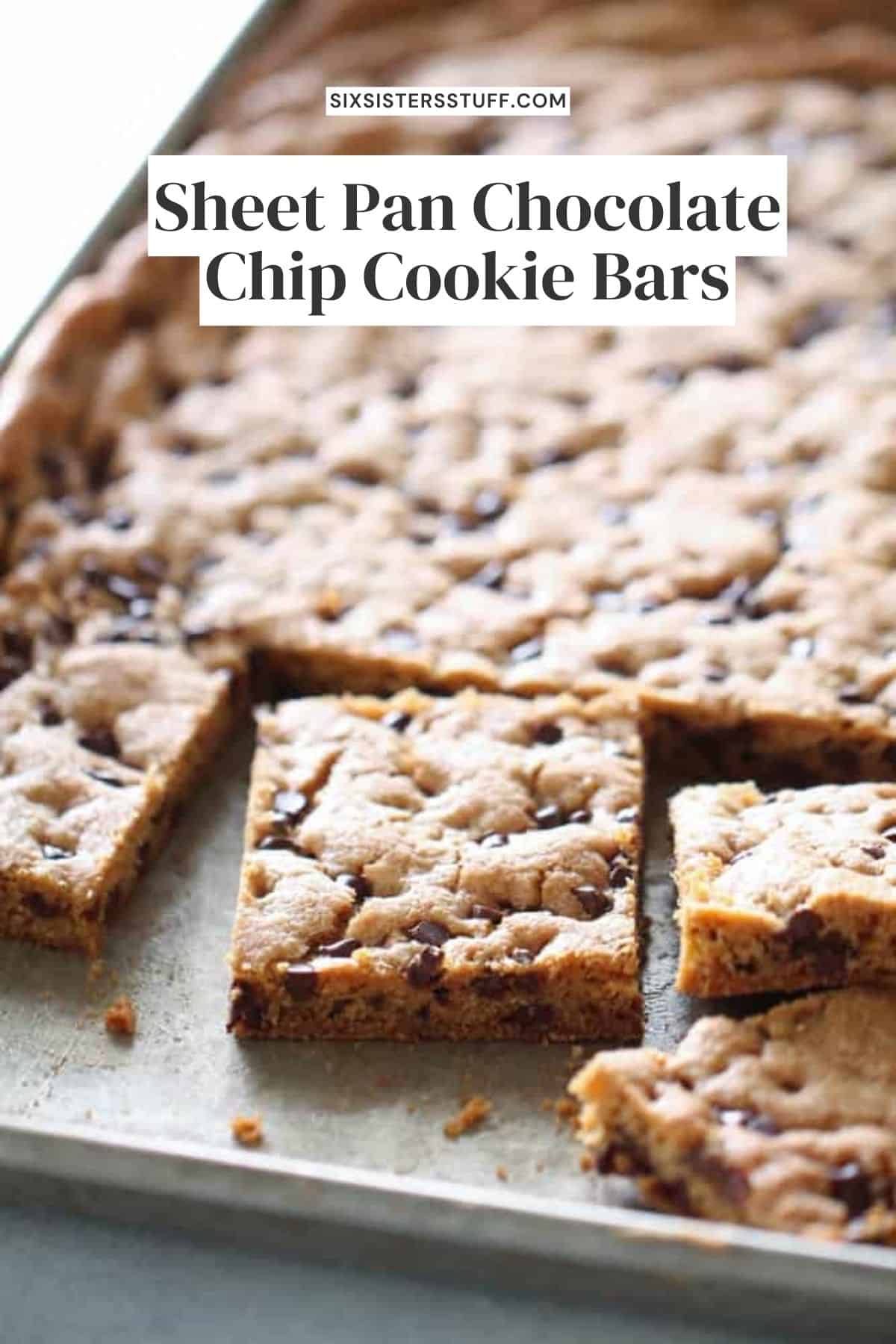 Sheet Pan Chocolate Chip Cookie Bars Recipe - Six Sisters' Stuff
