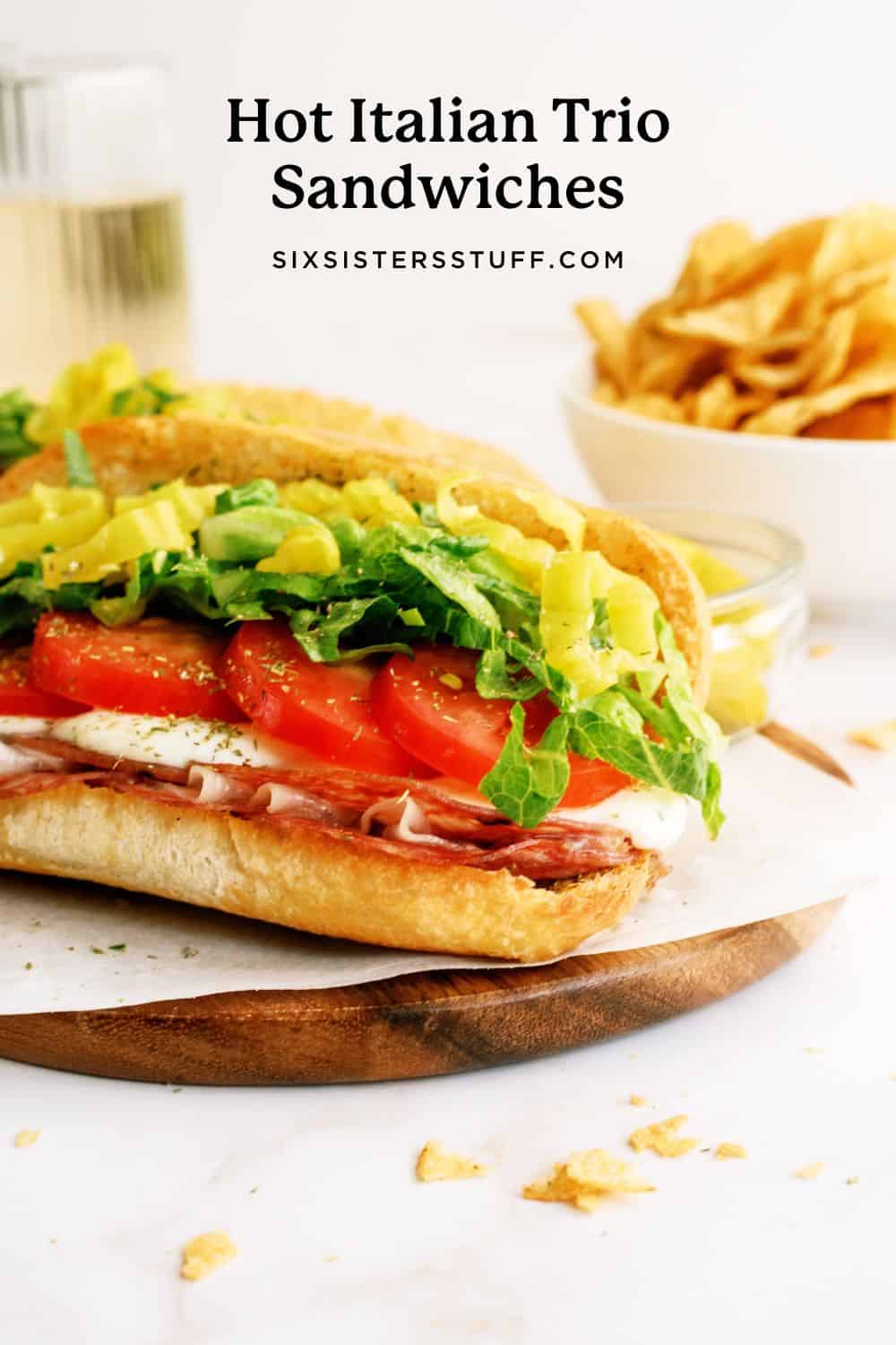 Hot Italian Trio Sandwiches - Six Sisters' Stuff