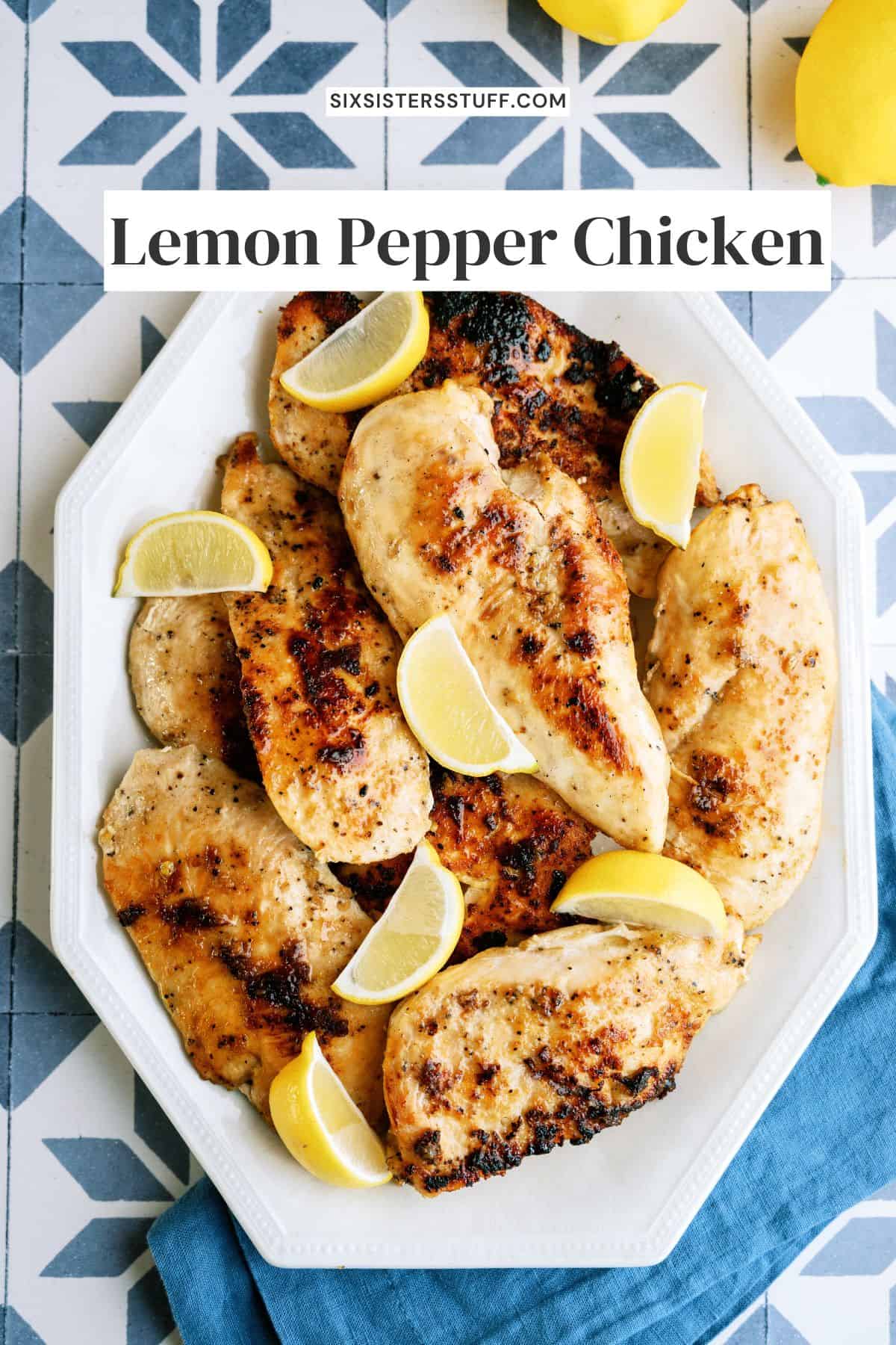 Lemon Pepper Chicken Recipe - Six Sisters' Stuff